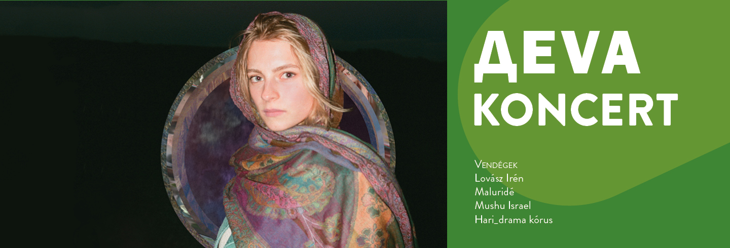 Telt ház! / Deva Koncert | Várkert Bazár