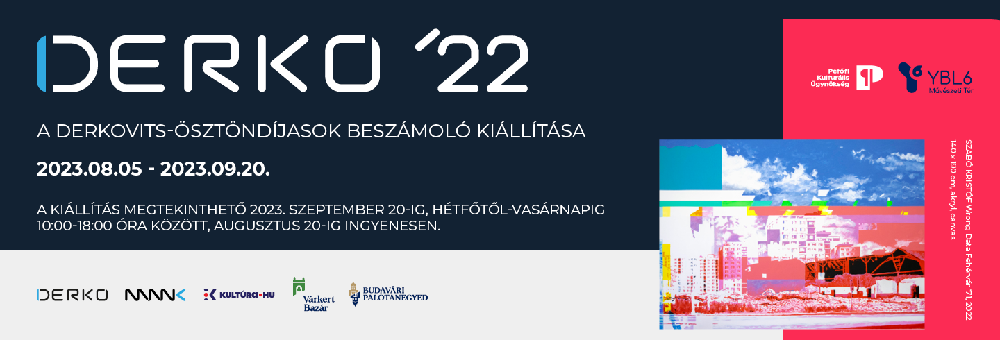 DERKÓ '22 | Várkert Bazár